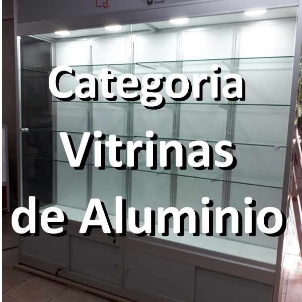Vitrinas de aluminio para exhibicion construidas a la medida